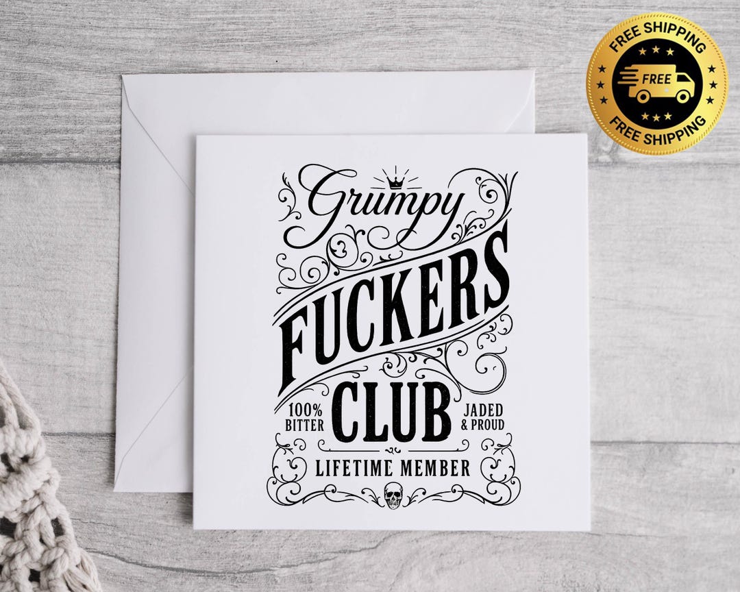 Personalised Rude Birthday Card: Grumpy Fuckers Club Design - Etsy UK