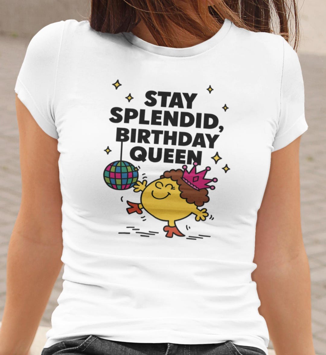 Personalised Ladies Birthday Shirt - Stay Splendid Birthday Queen Tee ...
