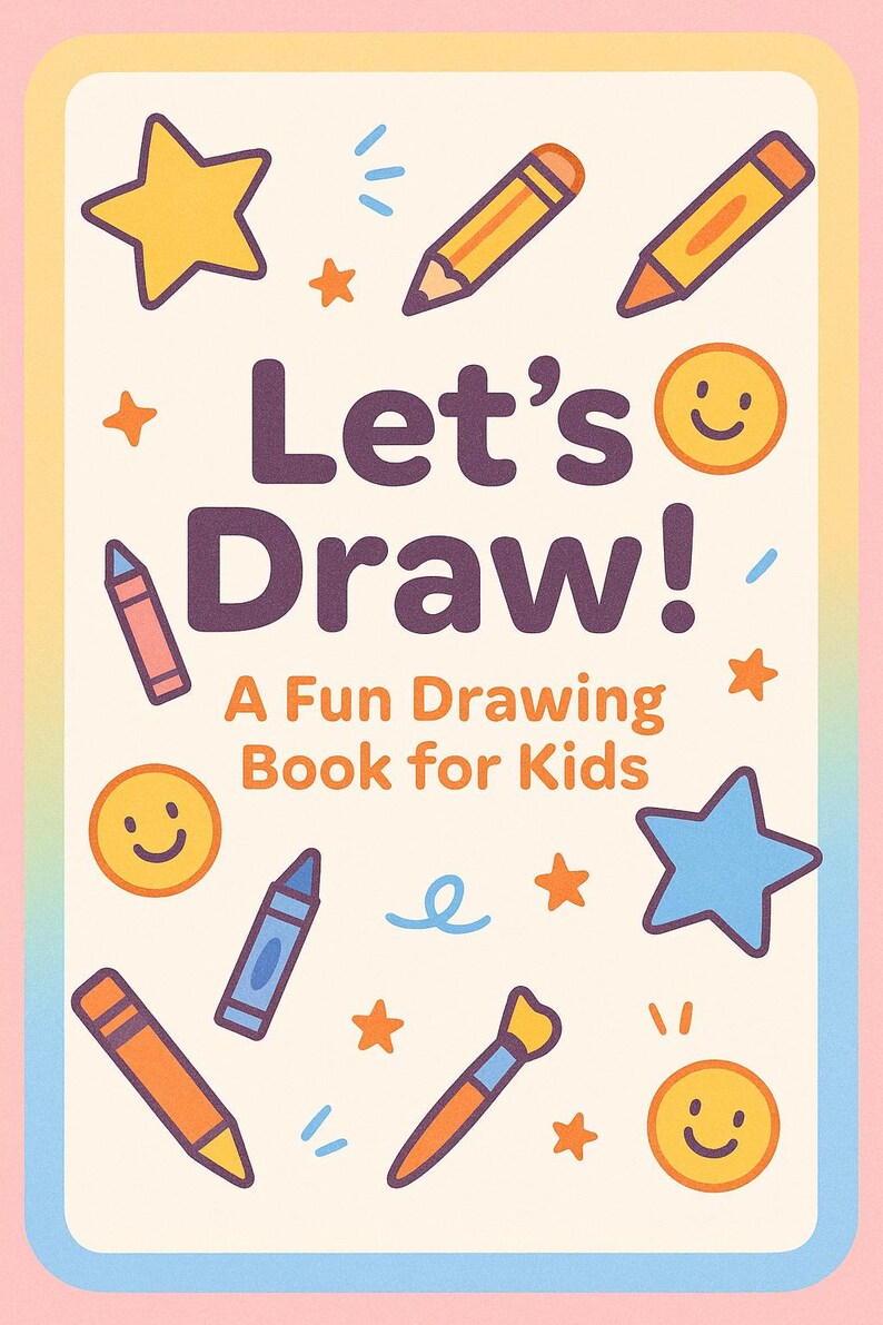 Let’s Draw! Fun Children’s Drawing Book | Activity Book for Kids - Etsy