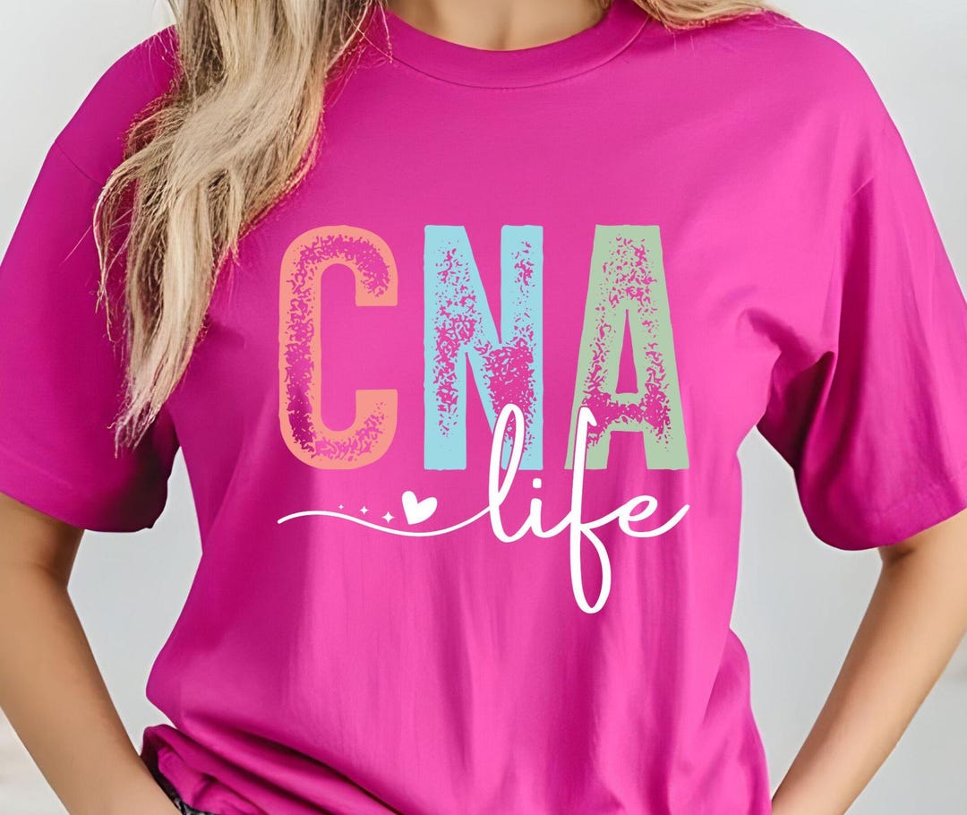 CNA Life DTF, Scrub Life Shirt Design, Nurse Life Tee, Medical Field ...