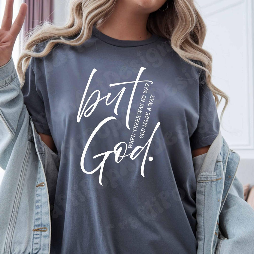 But God DTF, Minimalist Christian Shirt Design, Modern Faith Quote “god ...