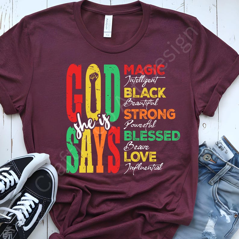 God Says She is Magic Intelligent Black Beautiful Strong Powerful ...