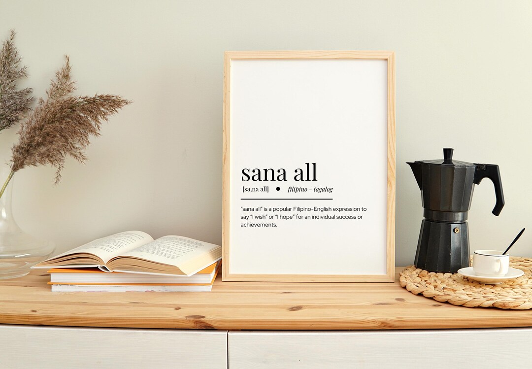 Filipino Saying Print, Sana All Definition (digital Download) - Etsy