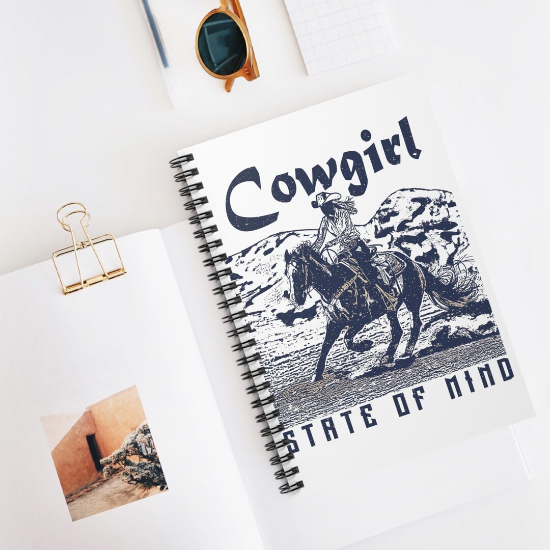 Cowgirl State of Mind Spiral Notebook - Perfect for Ranch Lovers ...