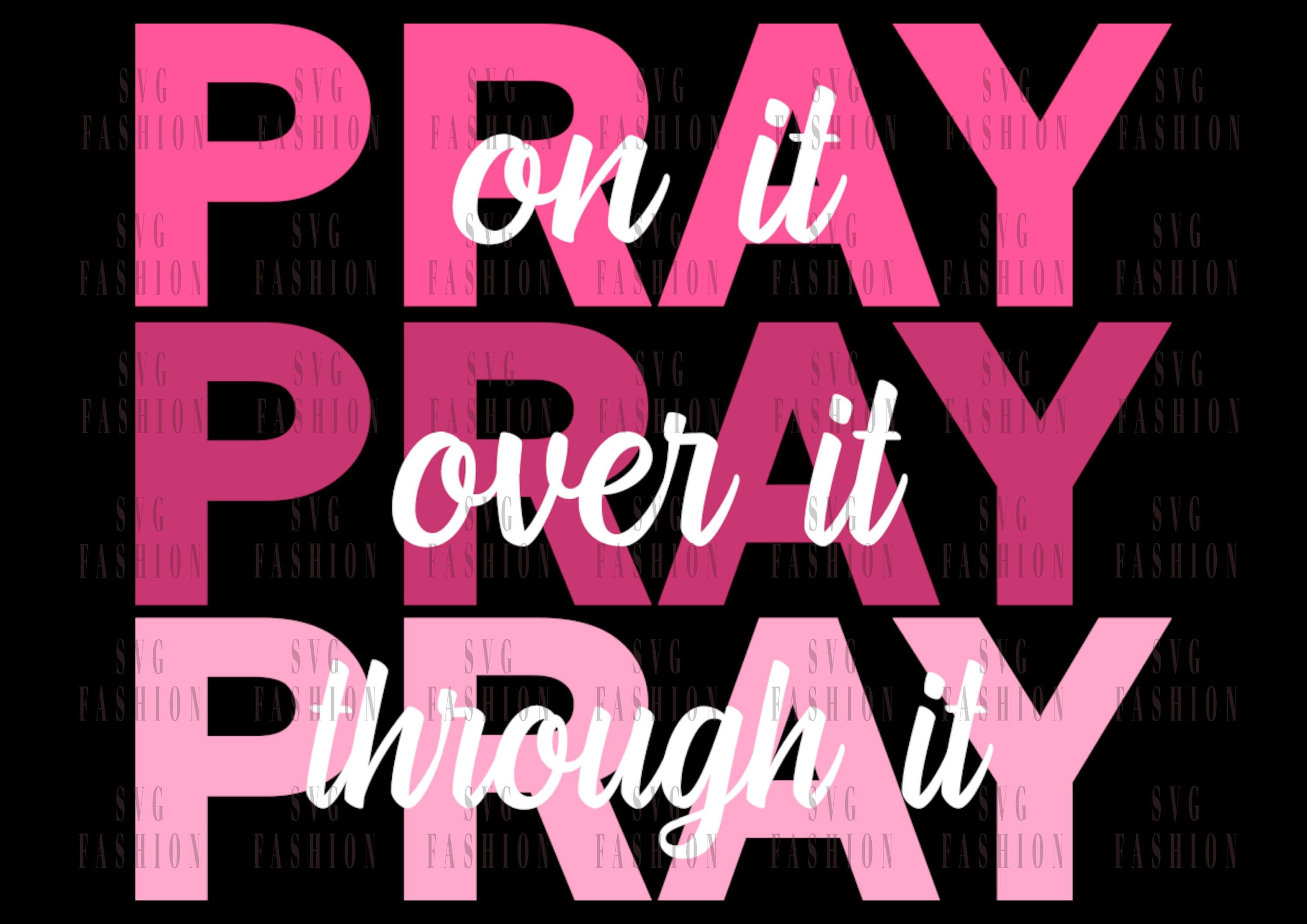 Pray on It SVG | Christian Bible Verse (digital Download) - Etsy