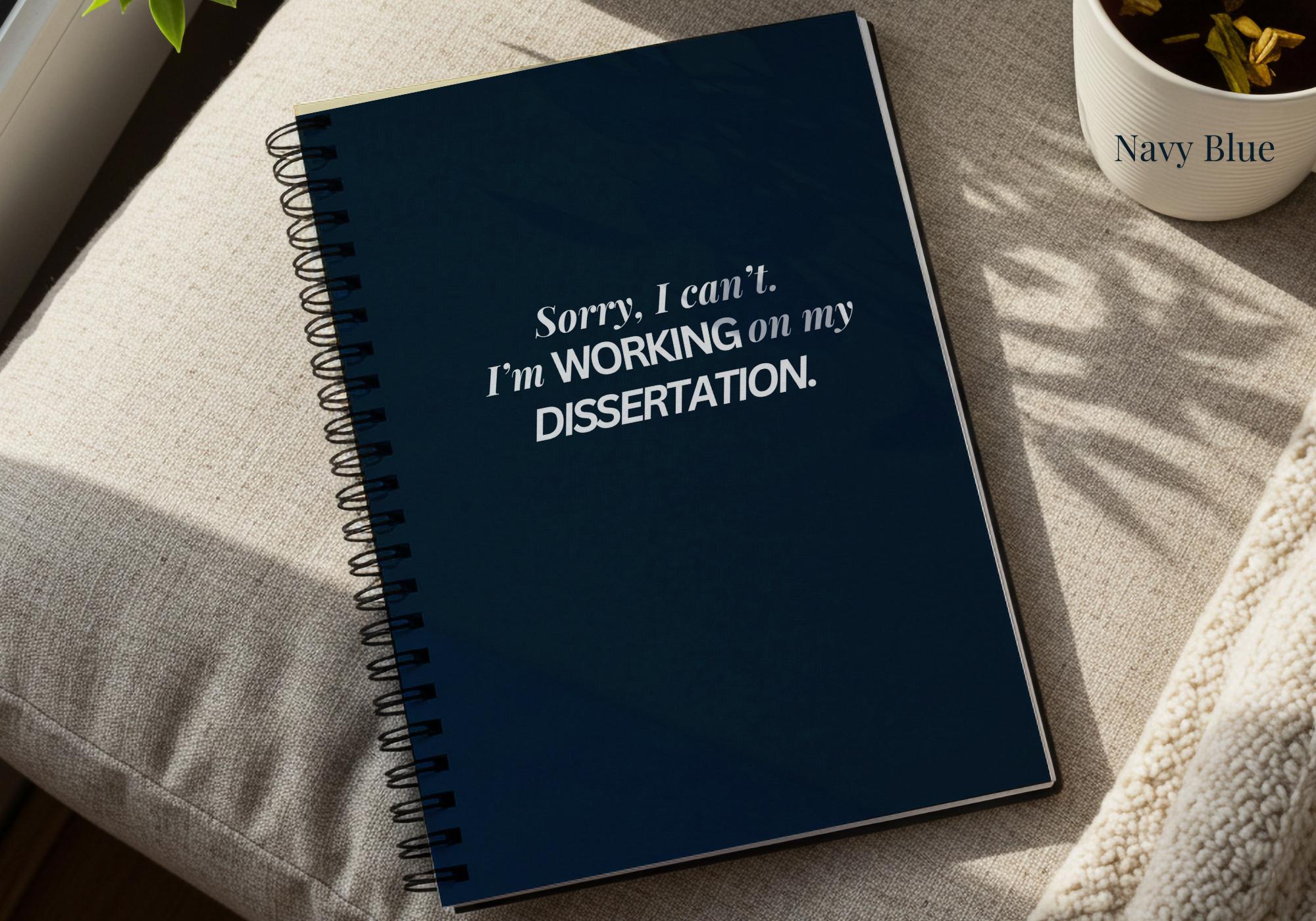Sorry I Cant, Im Working on My Dissertation Research Journal for Phd ...