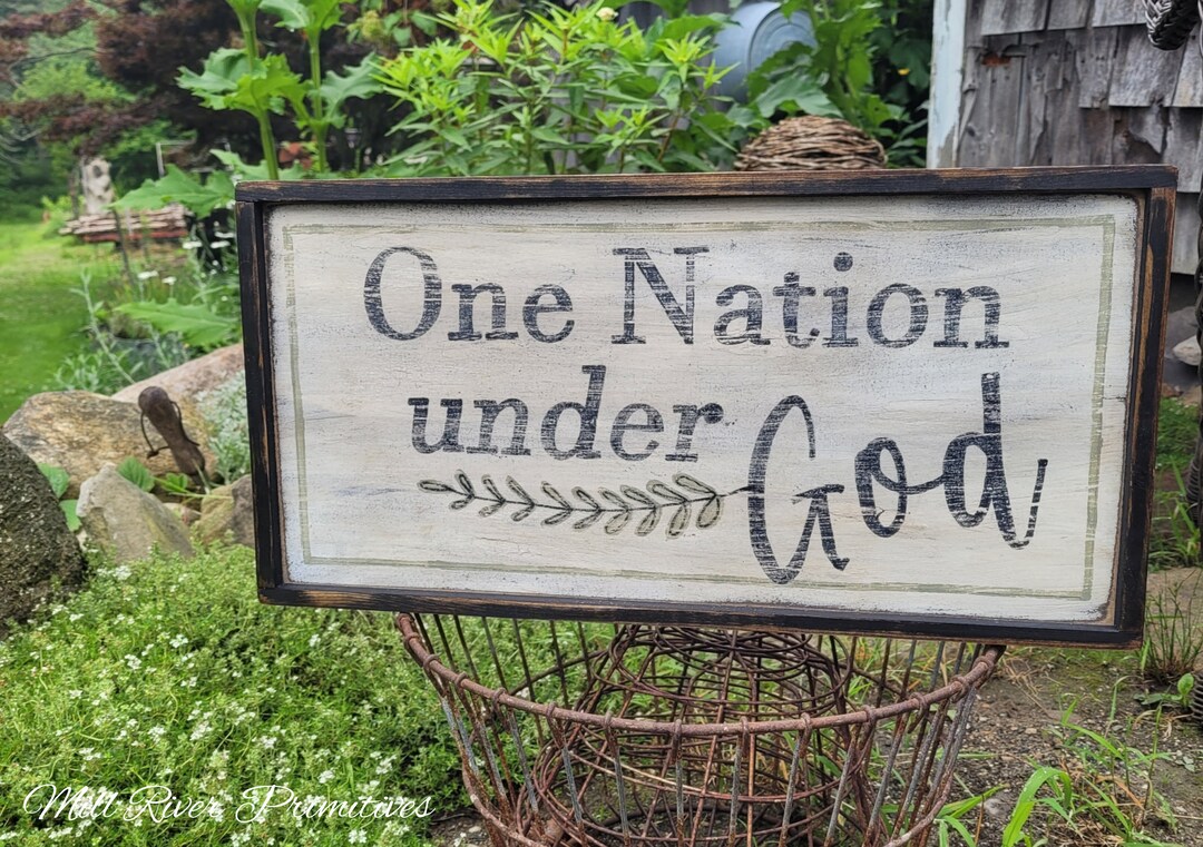 Primitive Patriotic One Nation Under God Wood Sign Independence Day ...