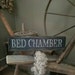 Aged Primitive Early Looking BED Chamber Wood Sign Custom Personalized ...