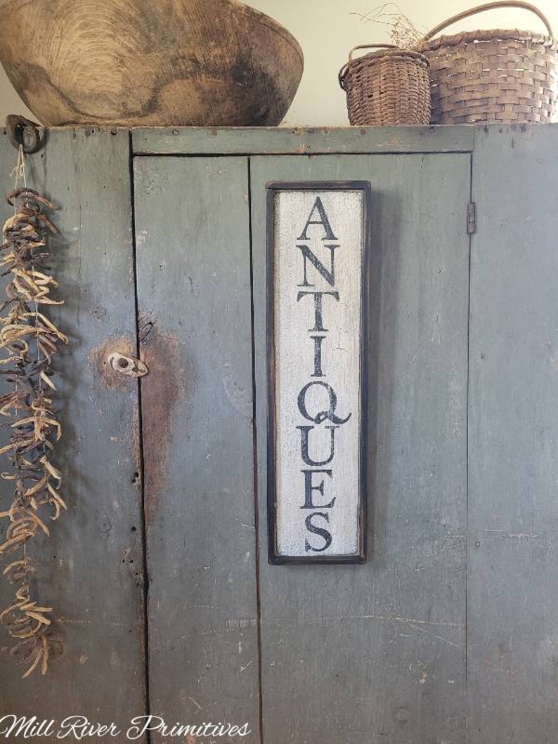 Early Looking Antique Primitive Small Vertical ANTIQUES Sign Custom ...
