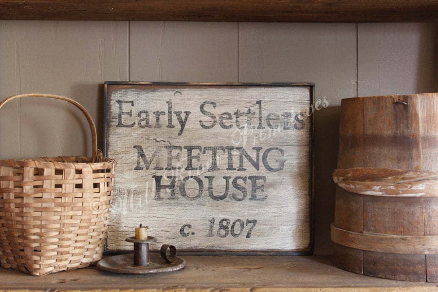 Aged Primitive Early Settlers Meeting House Wood Sign Custom ...
