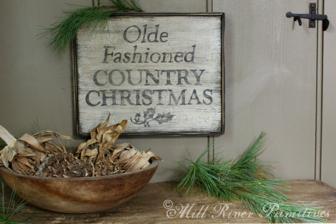 Aged Primitive Olde Fashioned Country Christmas Wood Sign ...