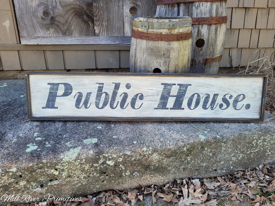 Early Looking Antique Primitive Public House Wooden Sign Custom ...