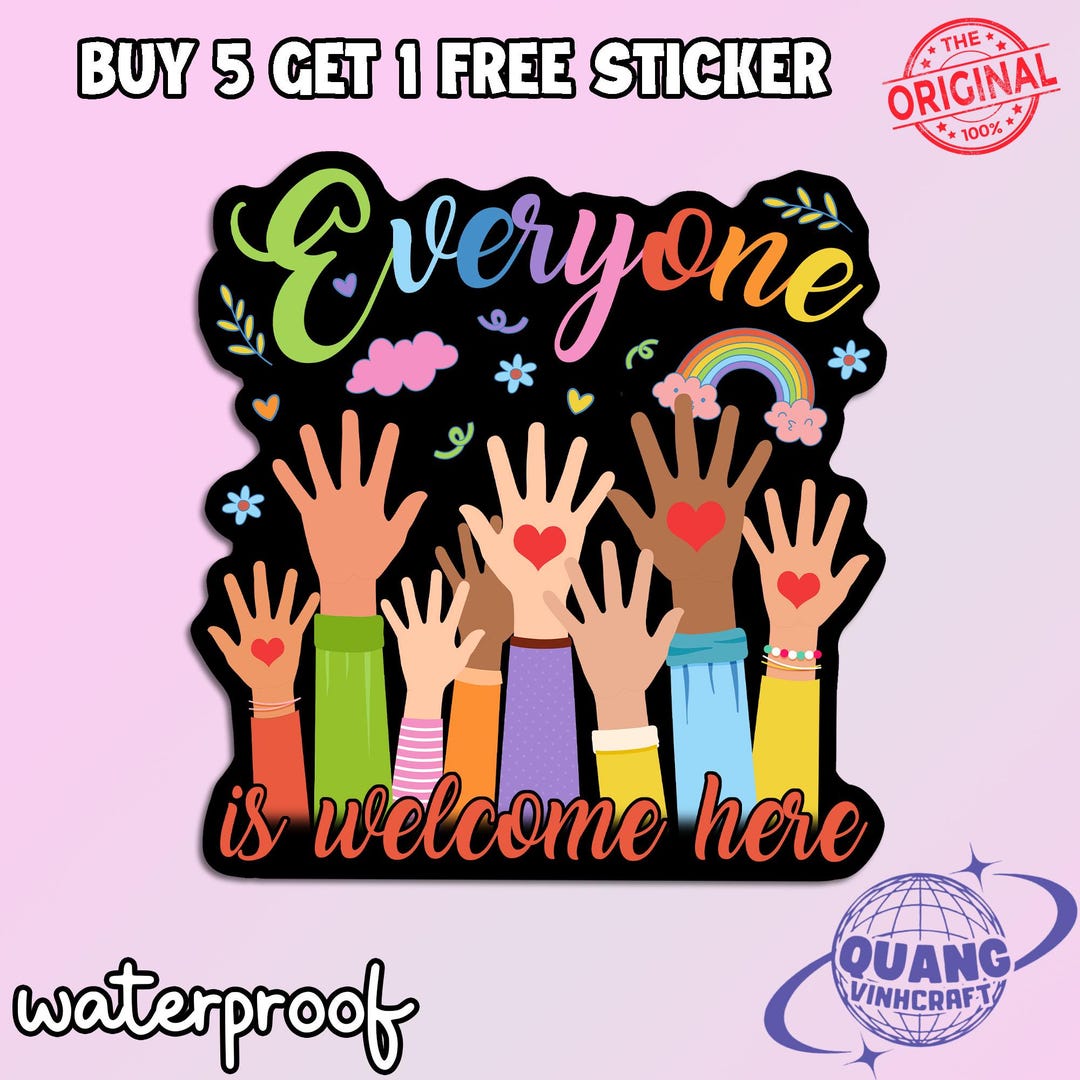 Everyone is Welcome Here Sticker, Diversity Decal, LGBT Pride, Protest ...