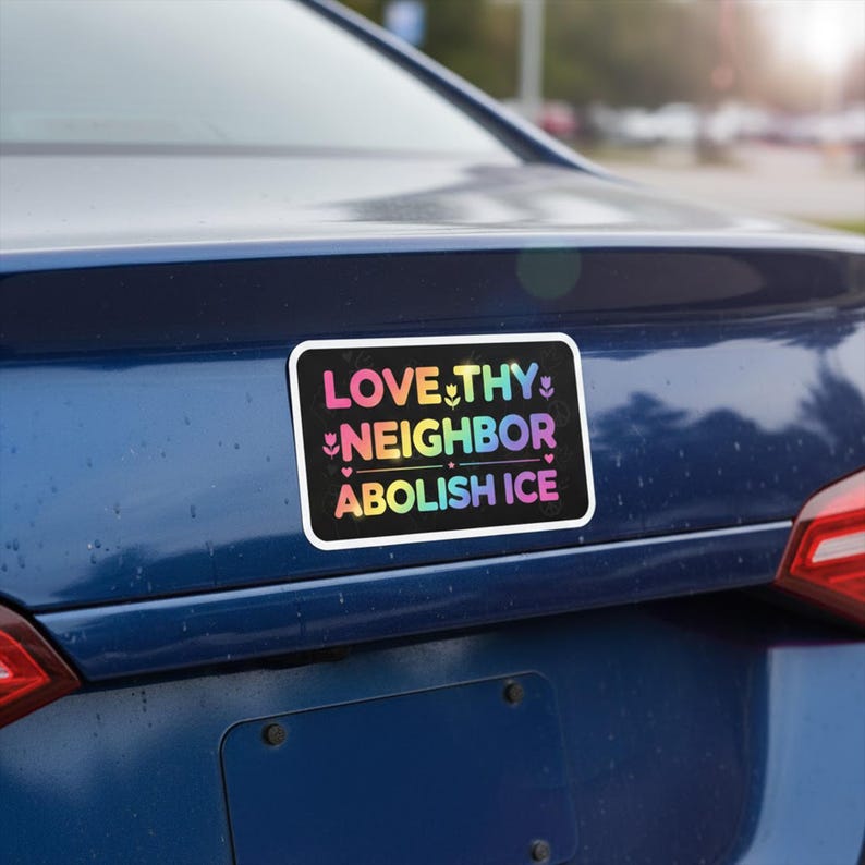 Love Thy Neighbor Abolish ICE Car Magnet/bumper Sticker - Etsy