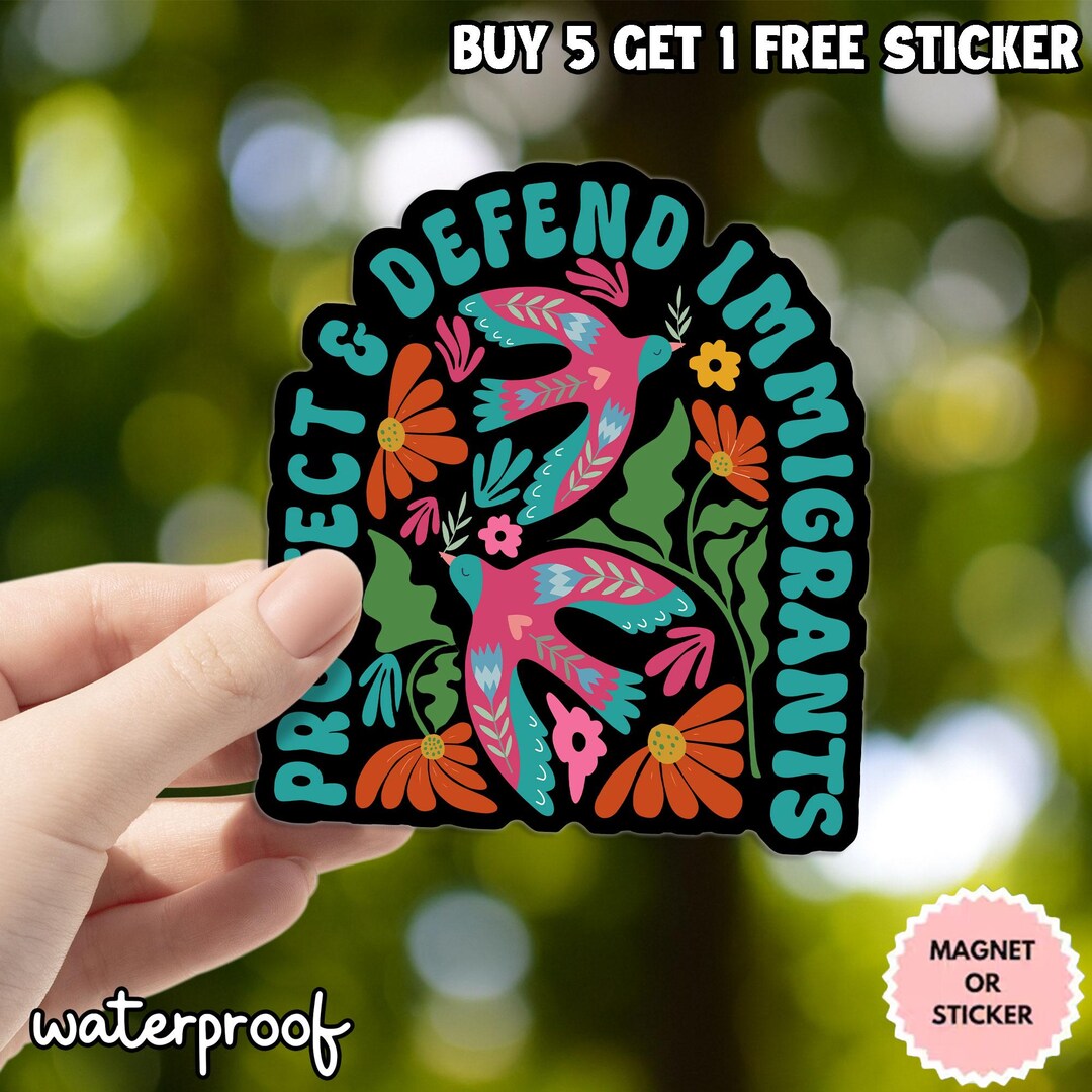 Protect and Defend Immigrants Sticker, Immigration Rights Decal ...