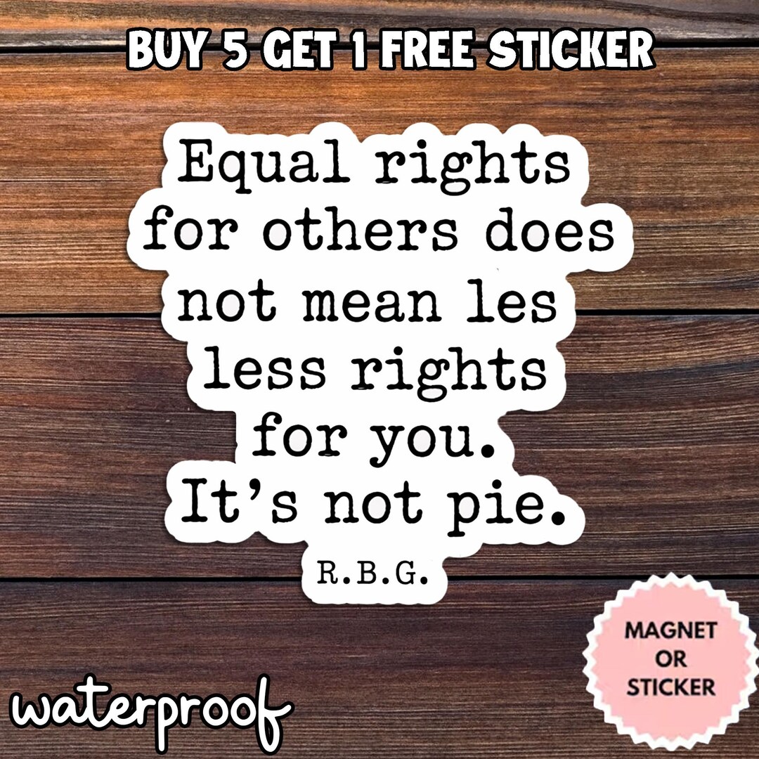 RBG Quote Sticker, Equal Rights Feminist Vinyl Decal, Social Justice ...