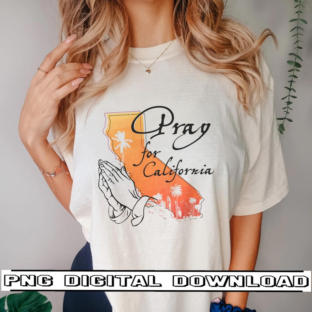 California Strong Png, Pray for California, Pray for Los Angeles ...