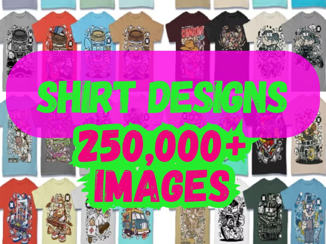 Mega Editable Digital Shirt Designs Package 250,000 Shirt Designs ...