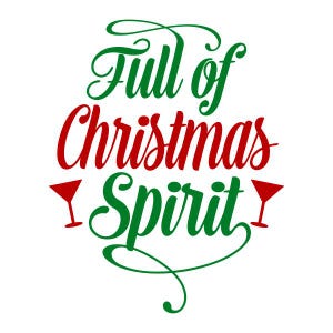 Full of Christmas Spirit Cuttable Design SVG PNG DXF & Eps Designs ...