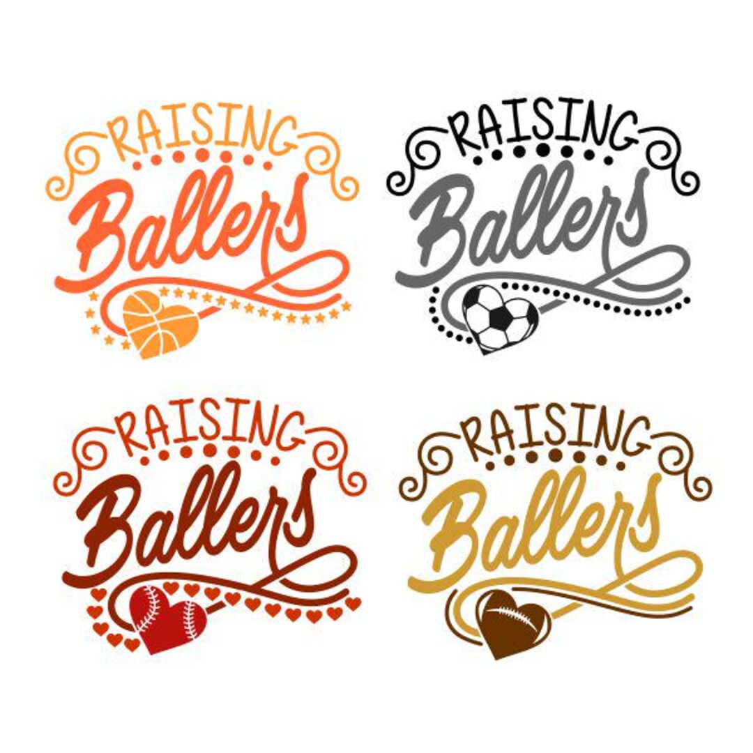 Raising Ballers Cuttable Design SVG PNG DXF & Eps Designs Cameo File ...