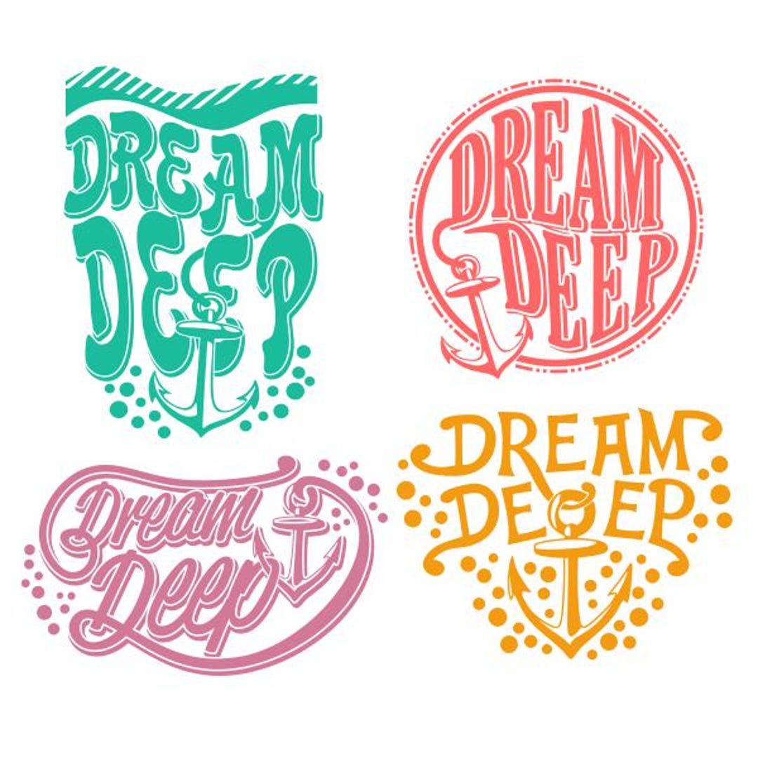 Dream Deep Cuttable Design SVG PNG DXF & Eps Designs Cameo File ...