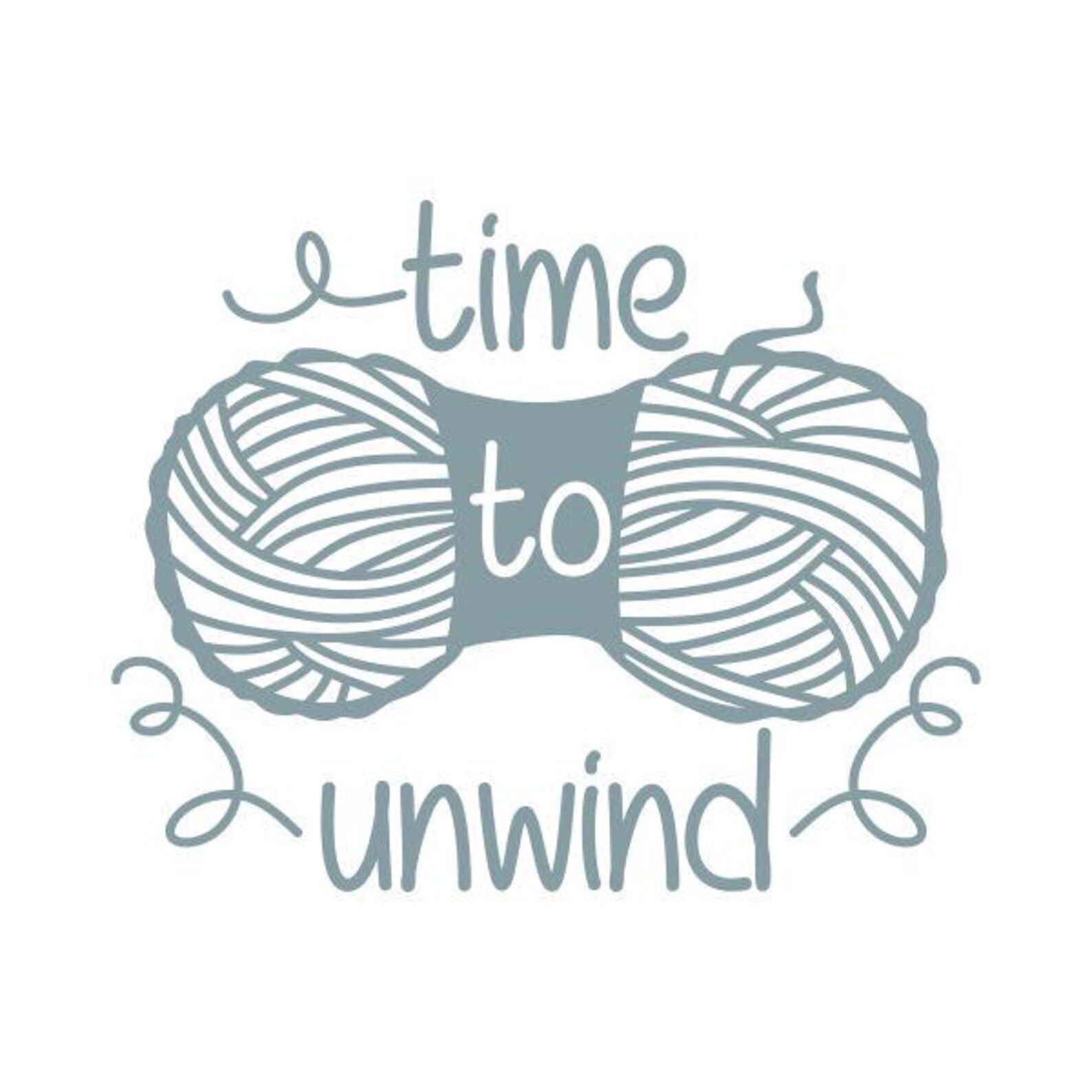 Time to Unwind Cuttable Design SVG PNG DXF & Eps Designs Cameo File ...