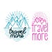 Travel More Cuttable Design SVG PNG DXF & Eps Designs Cameo File ...