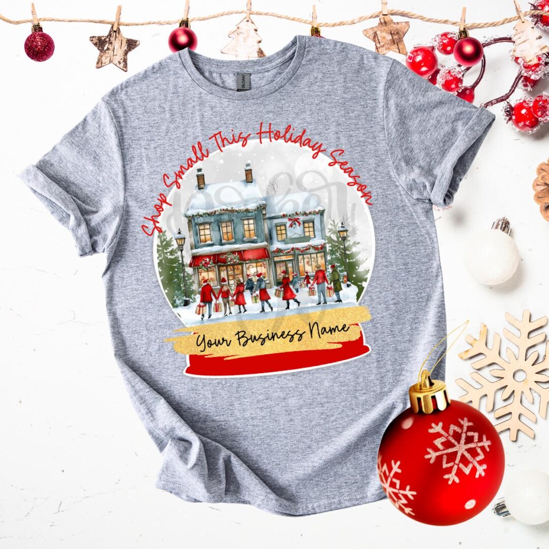 Holiday Small Business Shirt: Snow Globe Design - Personalized Text - Etsy