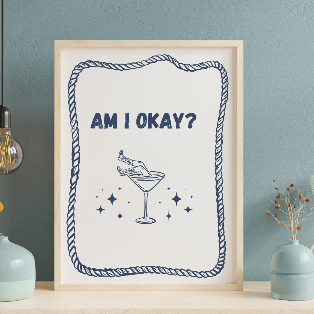Am I Okay? Megan Moroney Themed Printable Wall Art, Download in Sizes ...