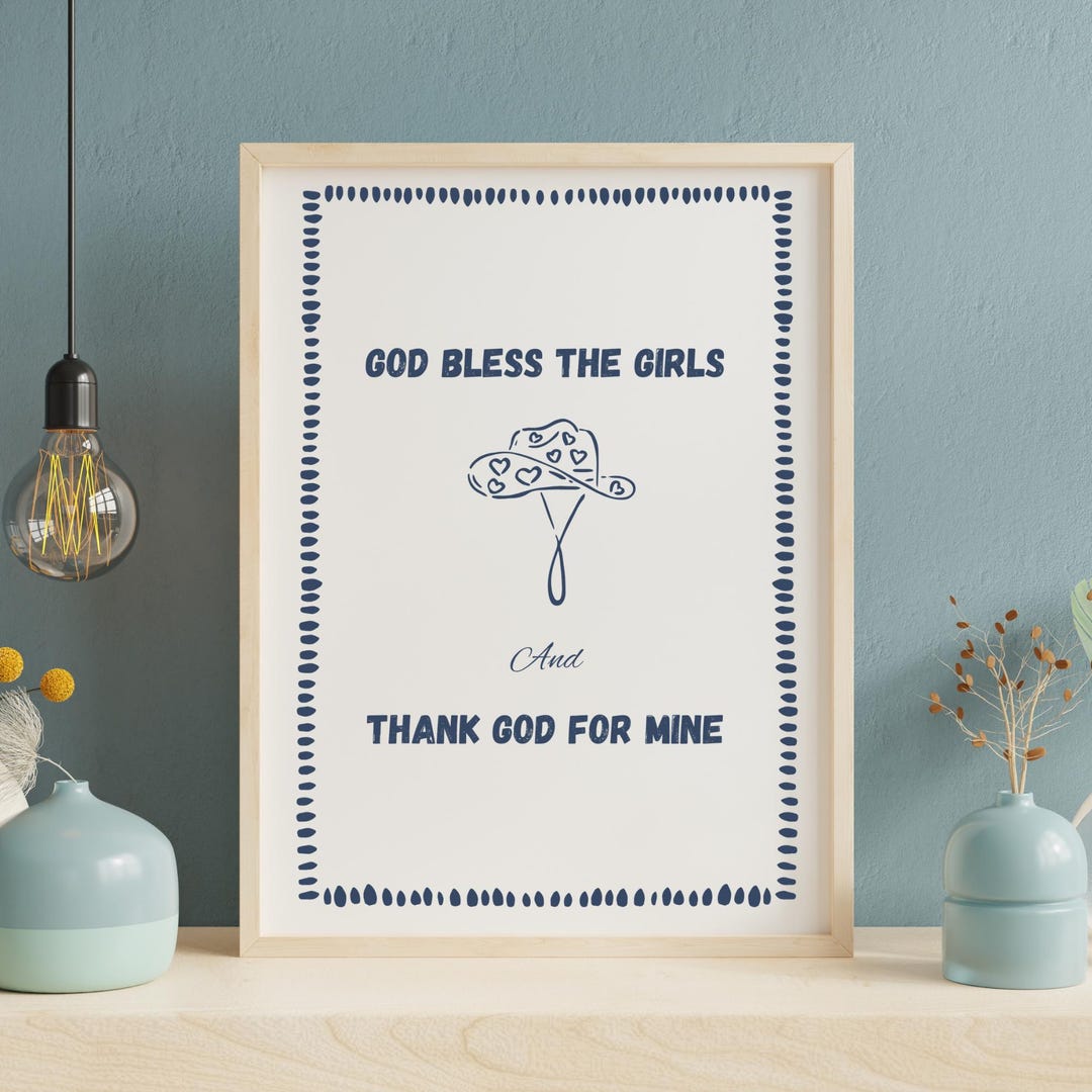 God Bless the Girls Megan Moroney Themed Printable Wall Art, Download ...