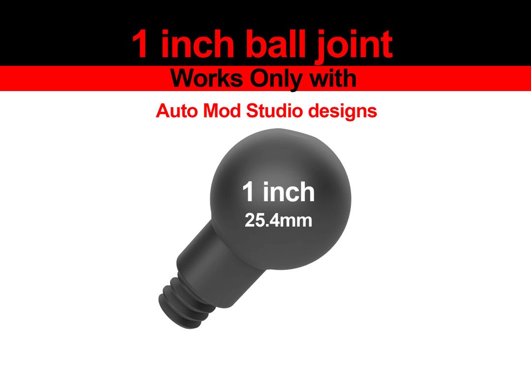 1in or 19mm Ball Joint Works With Only Auto Mod Designs - Etsy