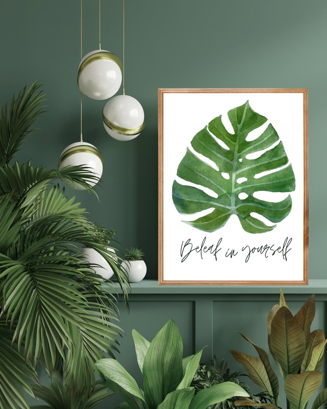 Beleaf in Yourself Monstera Wall Art, Motivational Houseplant Poster ...