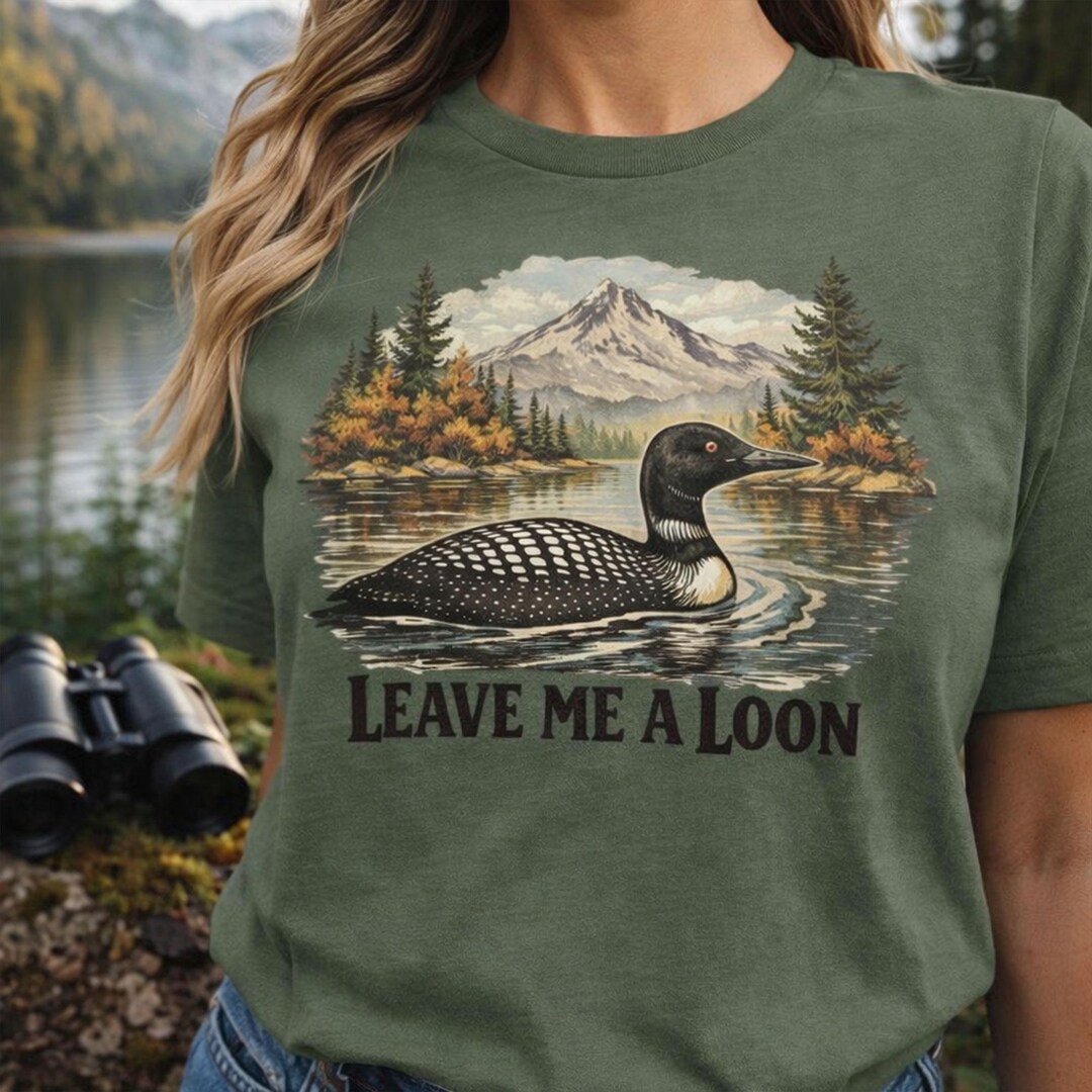 Loon Bird Pun Shirt | Nature Graphic Tee Cotton T-shirt | Gift for Bird ...