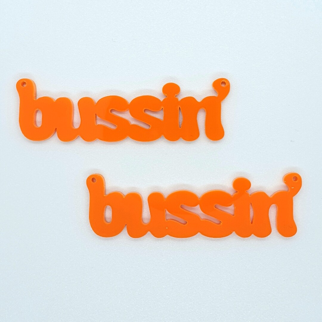 2 X Laser Cut Acrylic Word Pendant - Bussin' - Jewellery Making, Crafts ...