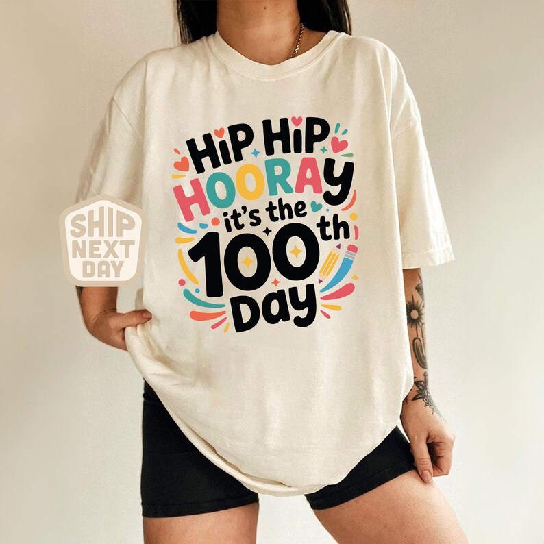 100th Day of School Shirt, Hip Hip Hooray Its the 100th Day Tee, Funny ...