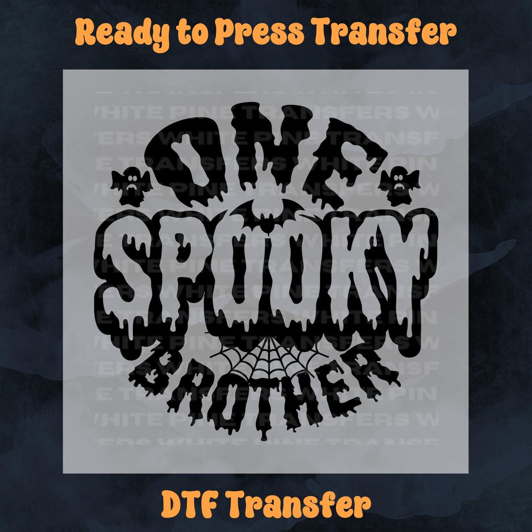 One Spooky Brother DTF, Halloween Kid's Transfer, Halloween DTF ...
