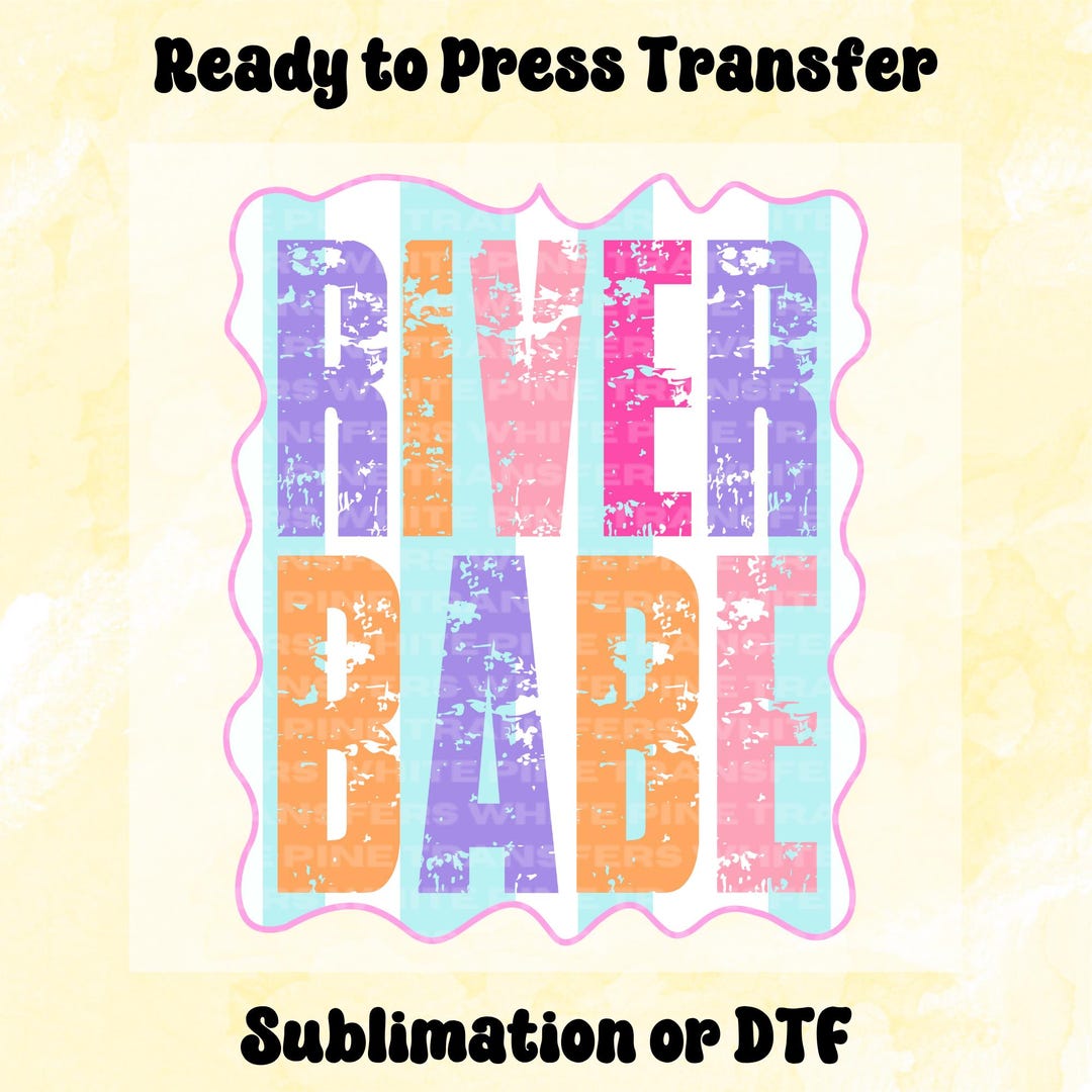 River Babe DTF Transfer, Preppy Summer Transfer, Summer Direct to Film ...