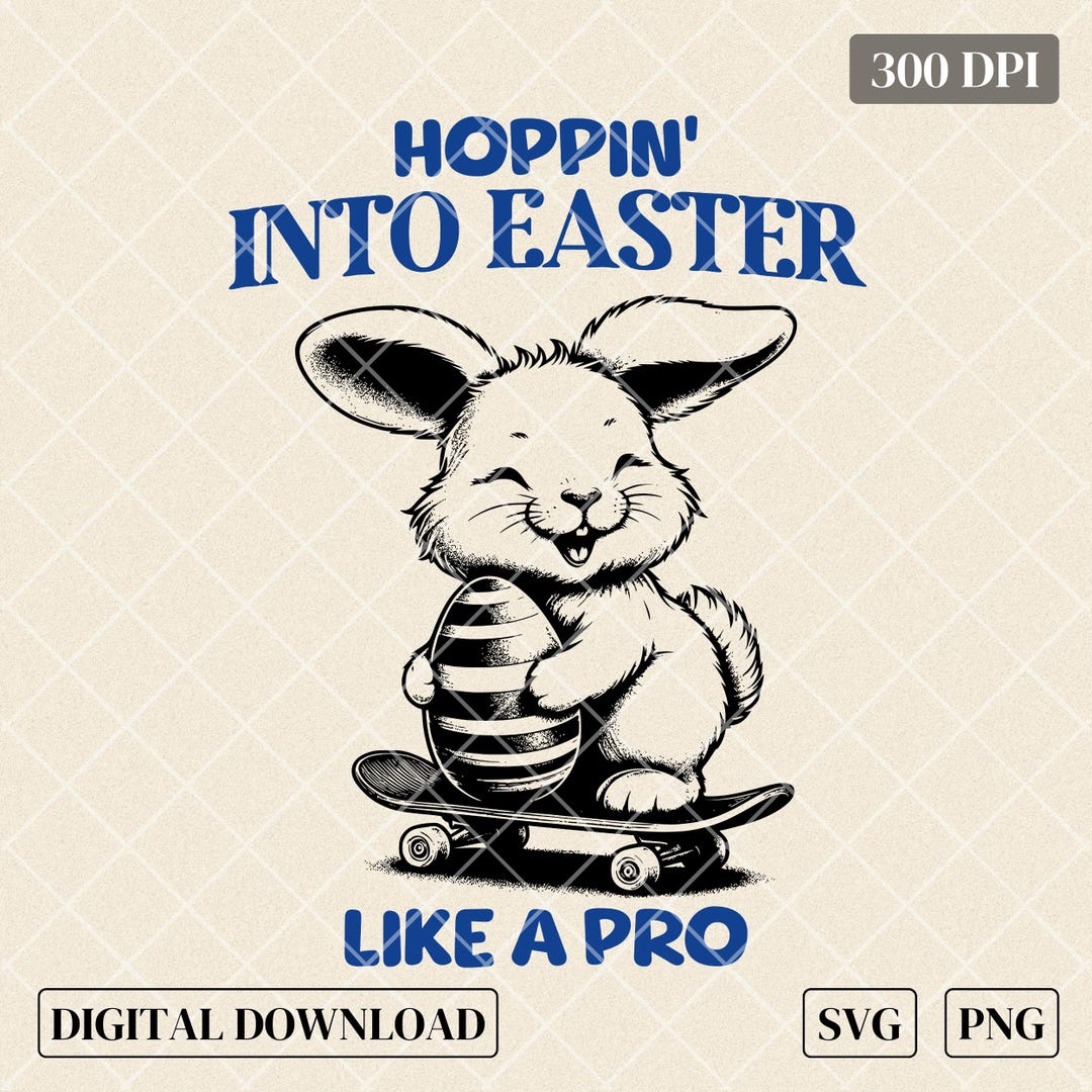 Hoppin Into Easter Like a Pro PNG, Easter Bunny, Easter Toddler Shirt ...