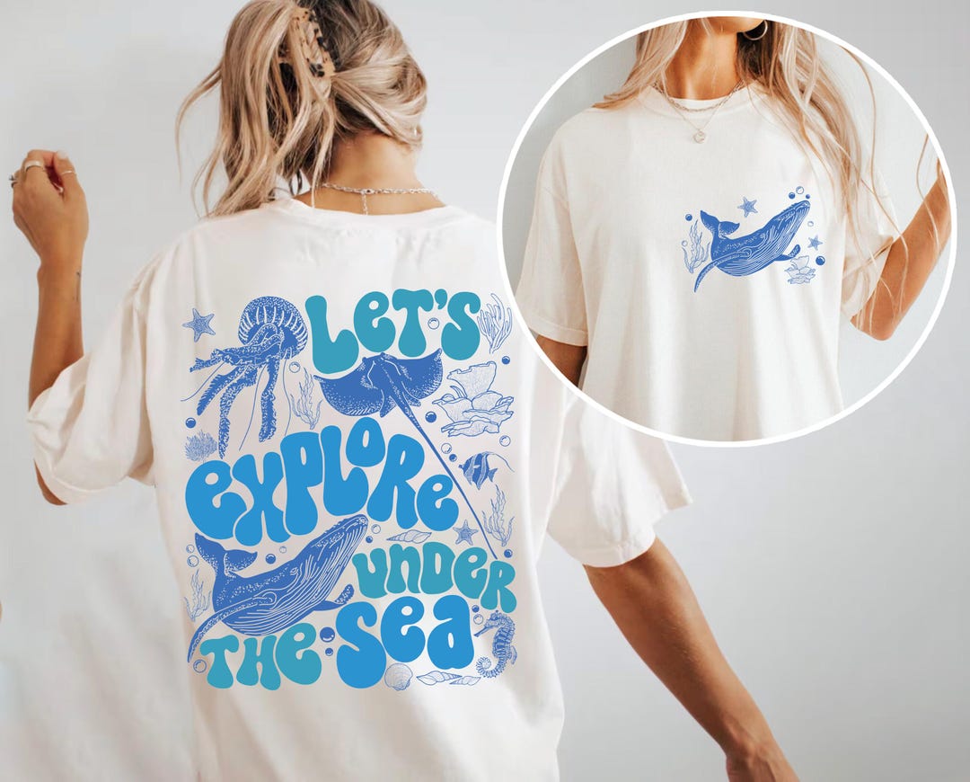 Let's Explore Under the Sea Shirt, Ocean Lover T-shirt, Marine Life ...