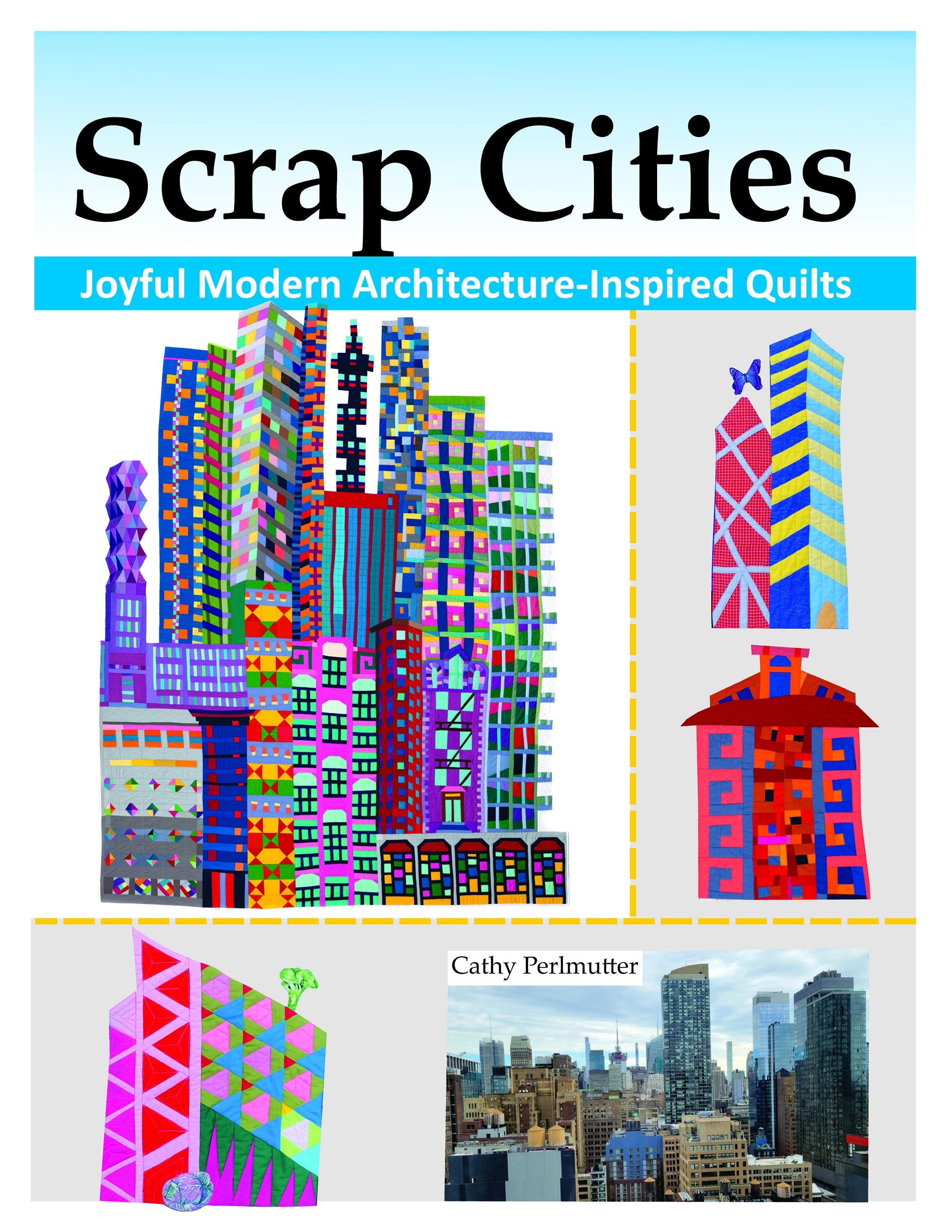 Digital Bundle: Two Cityscape Books, Scrap Cities and Quilted New York ...