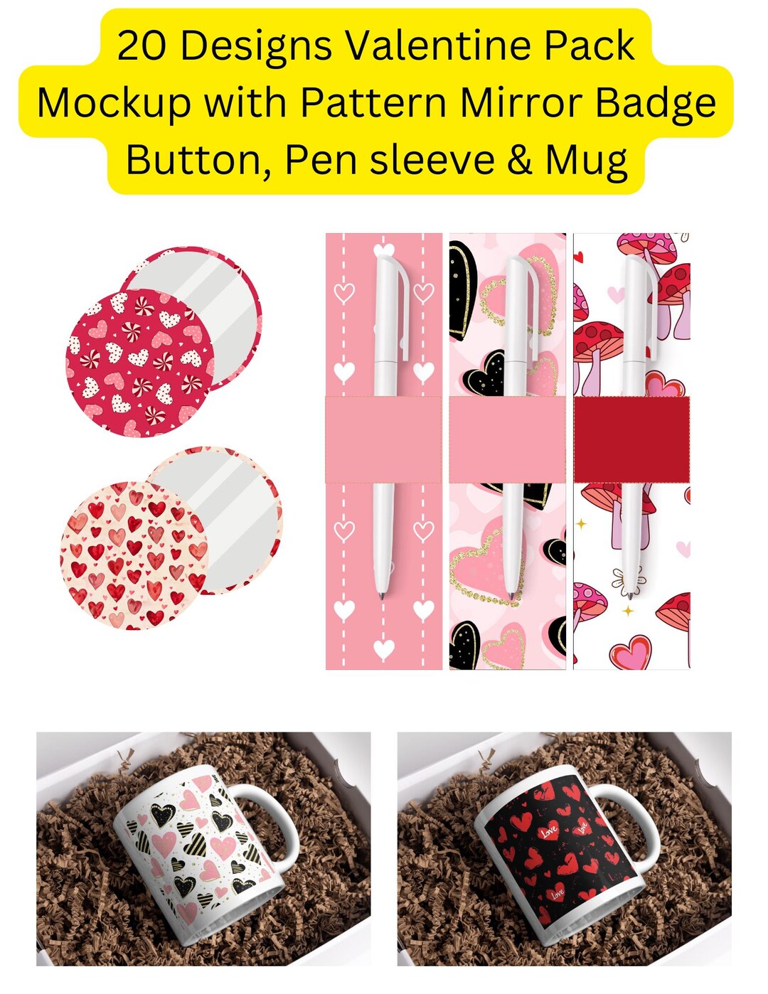 20 Designs Valentine Pack Mirror Badge, Pen Sleeve, Mug, Digital Only ...