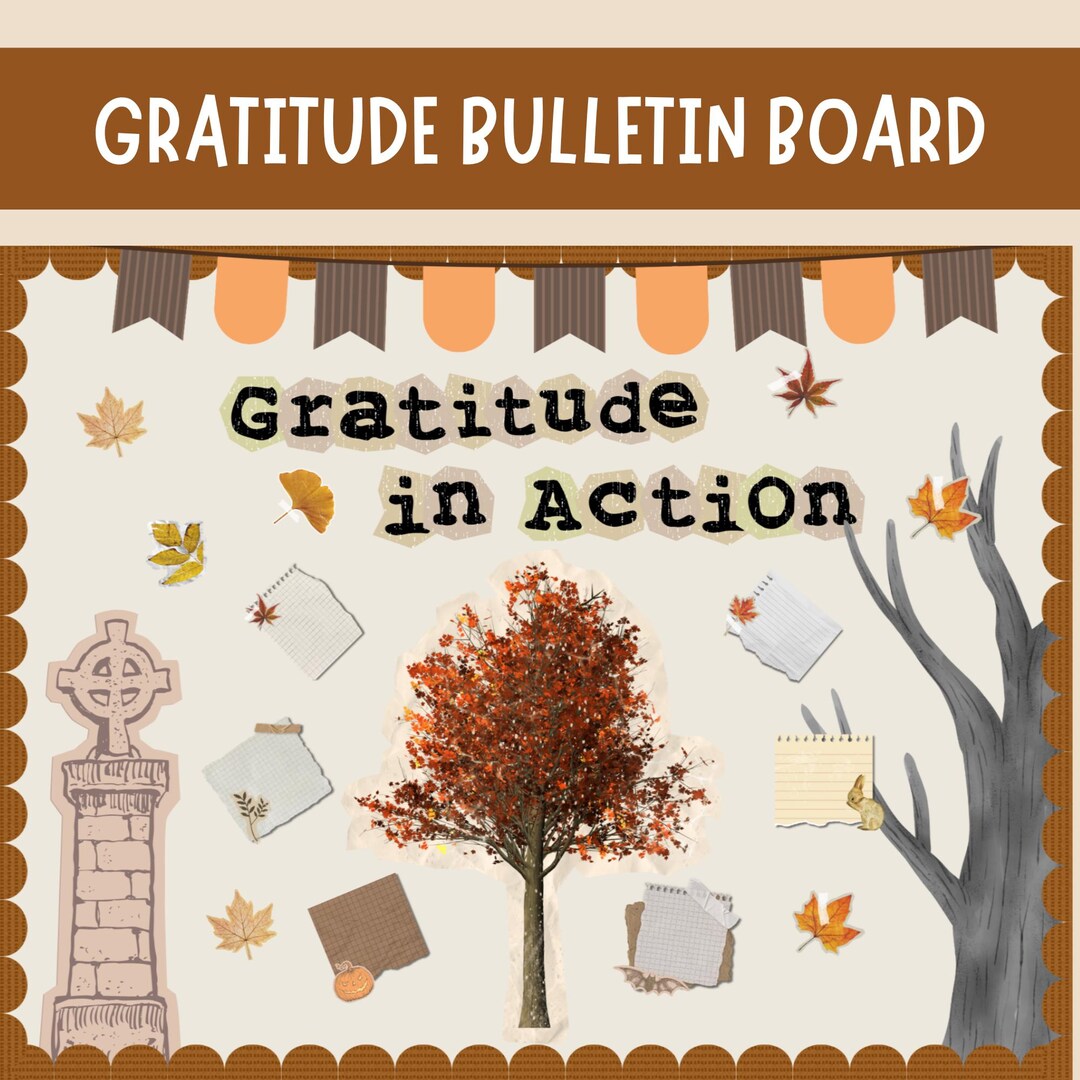 Thanksgiving Bulletin Board Idea for School, Gratitude in Action ...
