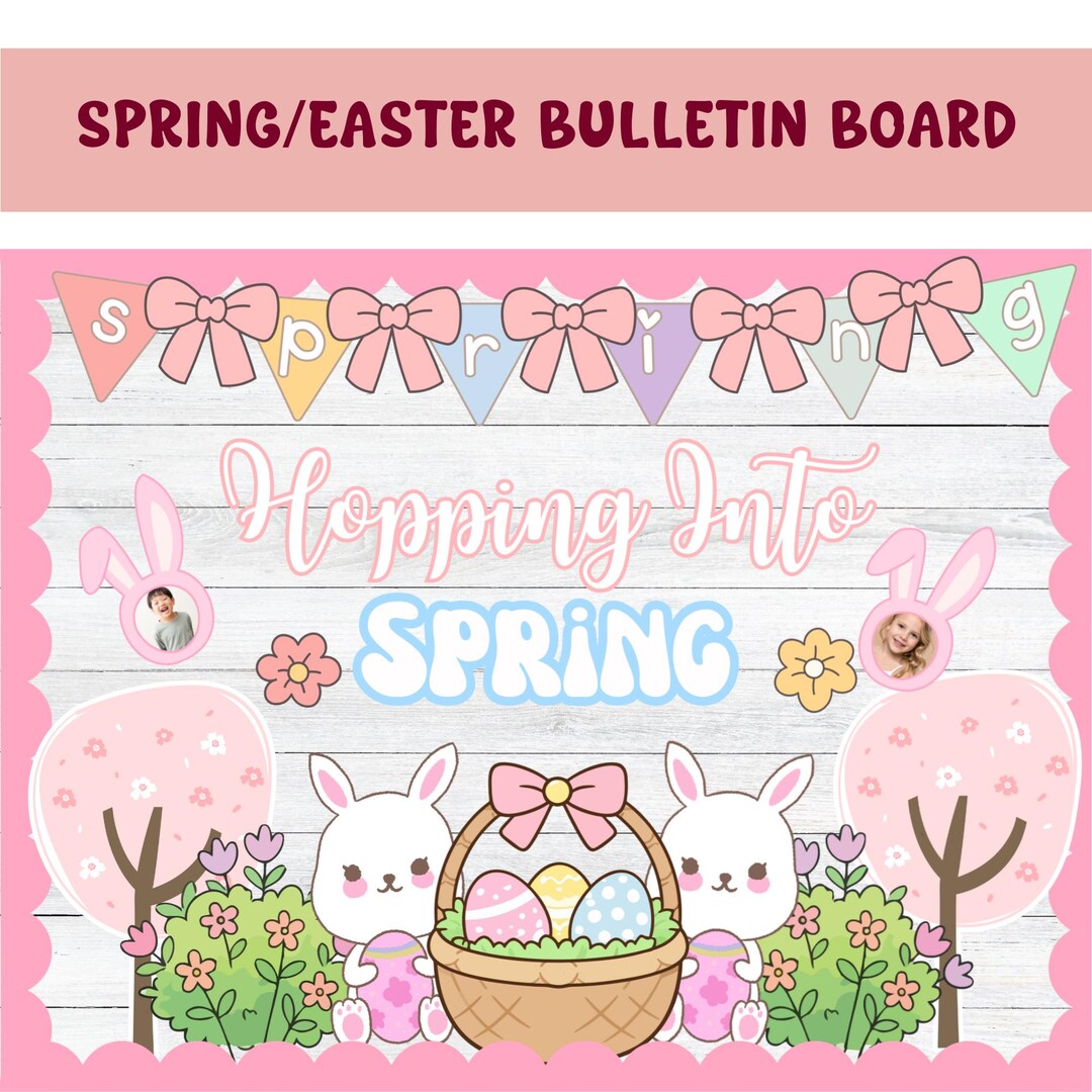 Hopping Into Spring Bulletin Board Idea With Add Your Face Craft ...