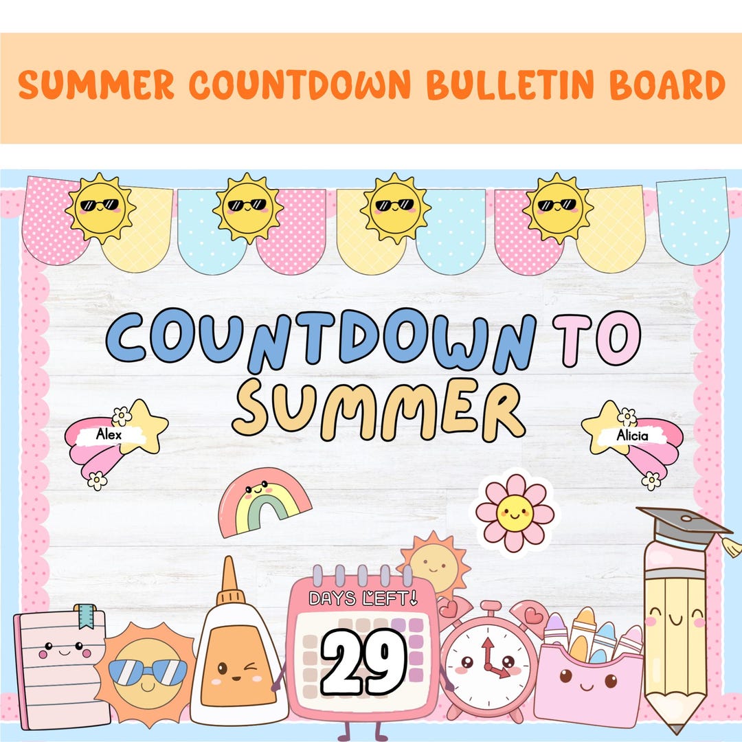 End of the Year Bulletin Board Idea | Summer Countdown Classroom Decor ...