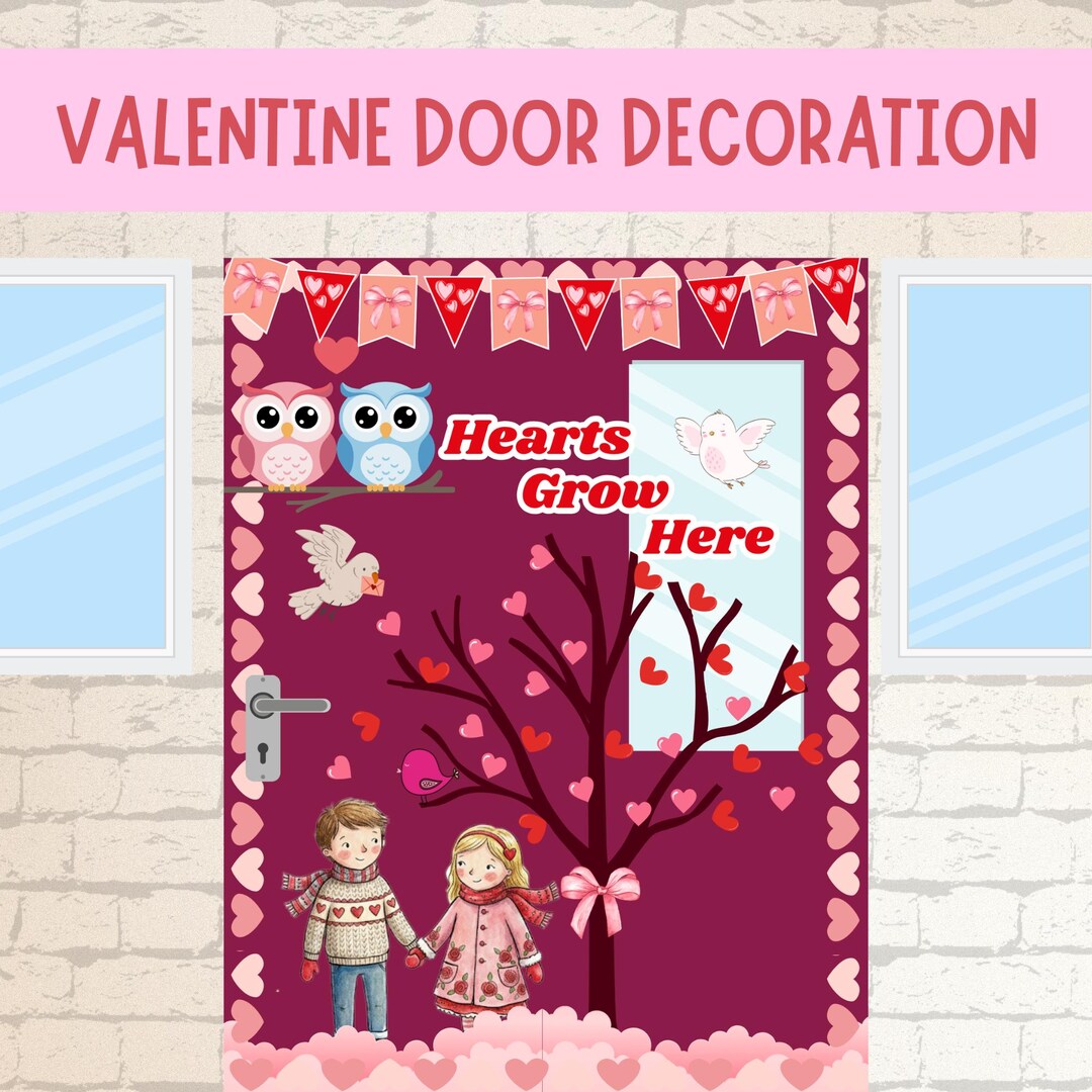 Hearts Grow Here February Door Decorations Kit for Teachers | Seasonal ...