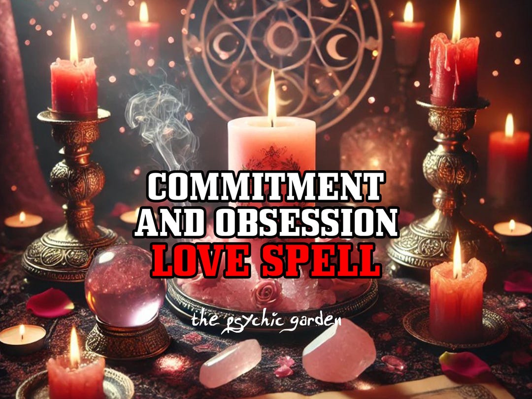Commitment and Obsession Love Spell - Powerful Ritual for Devotion - Etsy