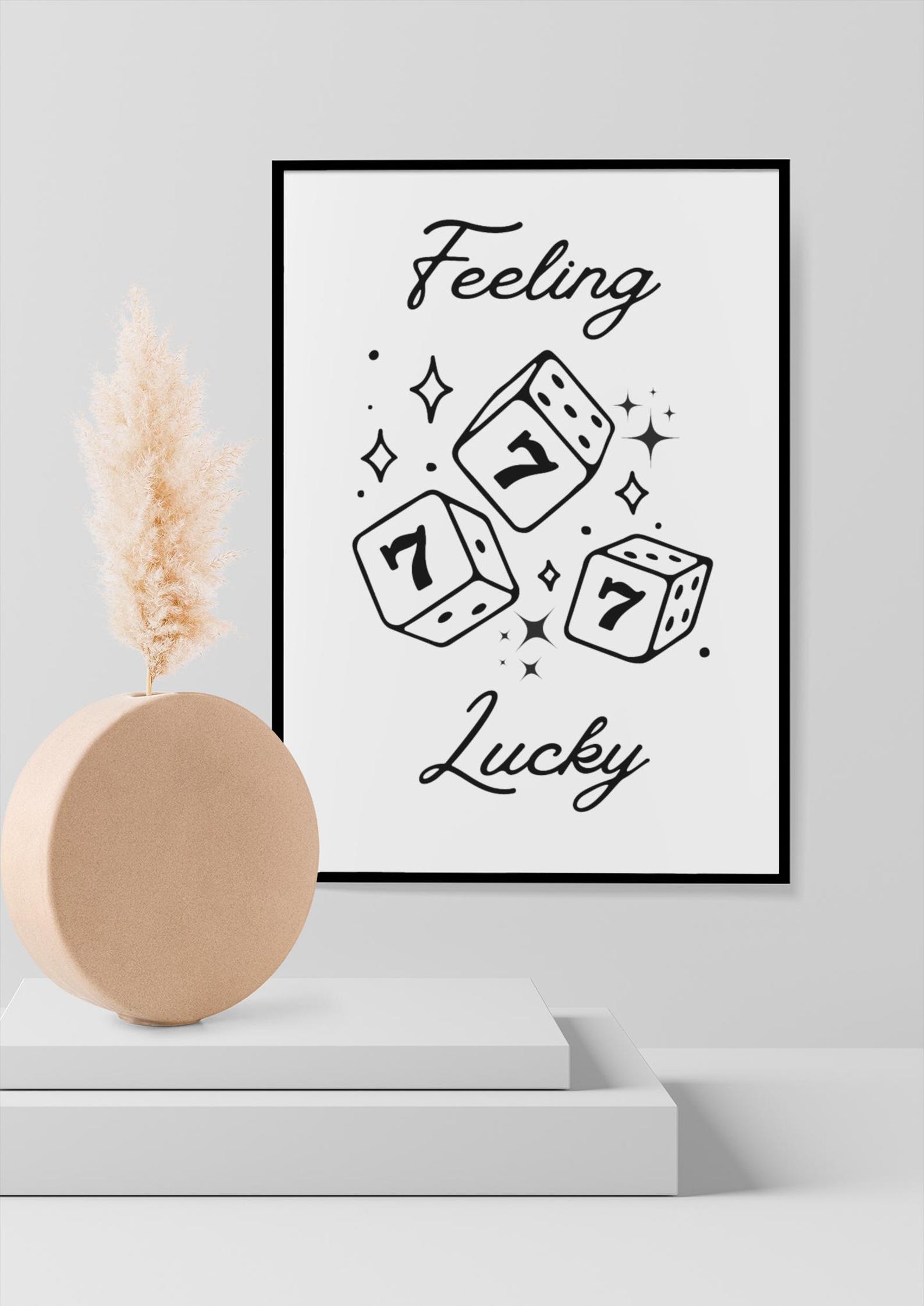 Feeling Lucky - Printable Dice Art - Lucky 777 Digital Download ...