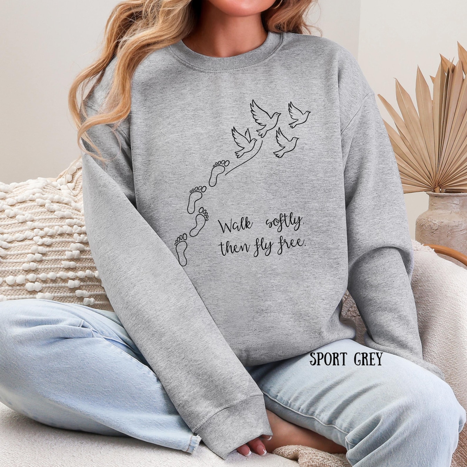 Walk Softly Fly Free Unisex Sweatshirt, Spiritual Connection to Earth ...