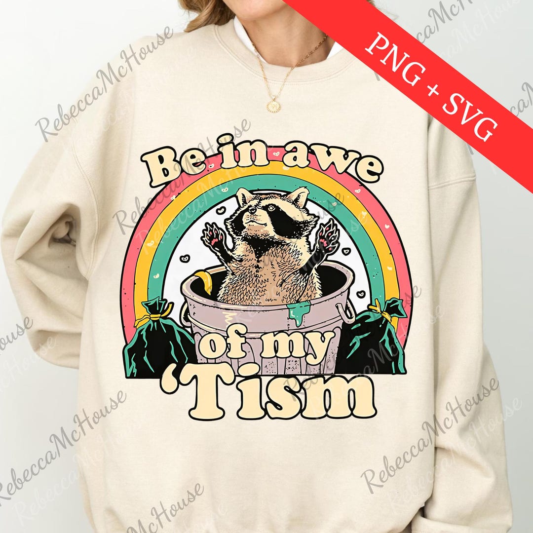 Be in Awe of My 'tism Funny Png, Autism Funny Be in Awe of My 'tism ...