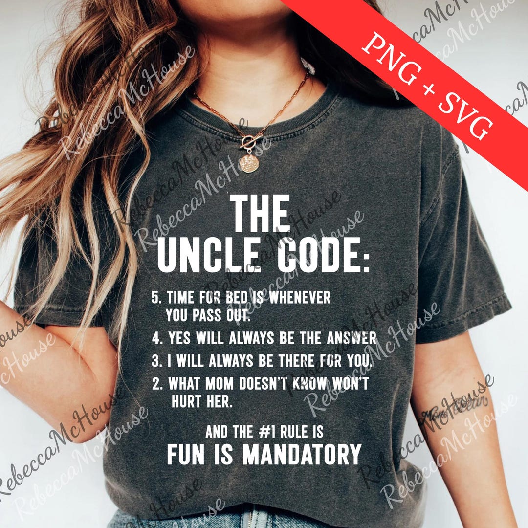 Funny Uncle Png, Uncle Code Rules Svg, Family Humor Png, Gift for Uncle ...